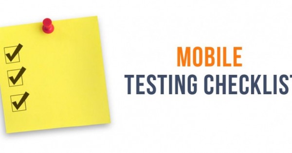 What To Check During Mobile App Testing Qatestlab Blog