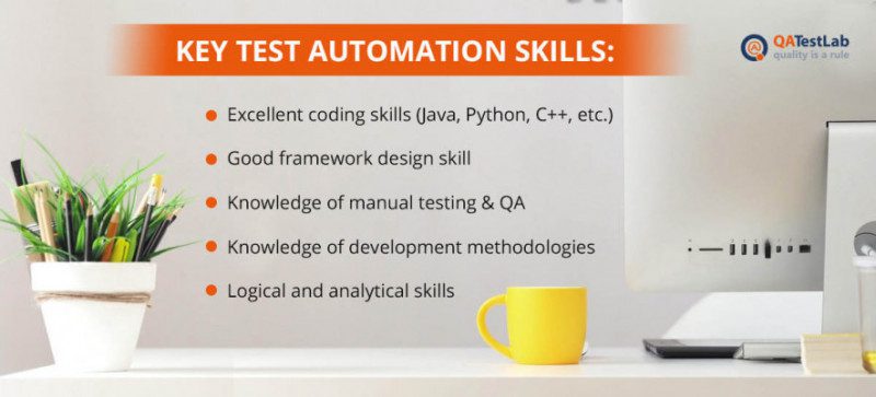 Required Automation QA engineer Skill Set - QATestLab Blog